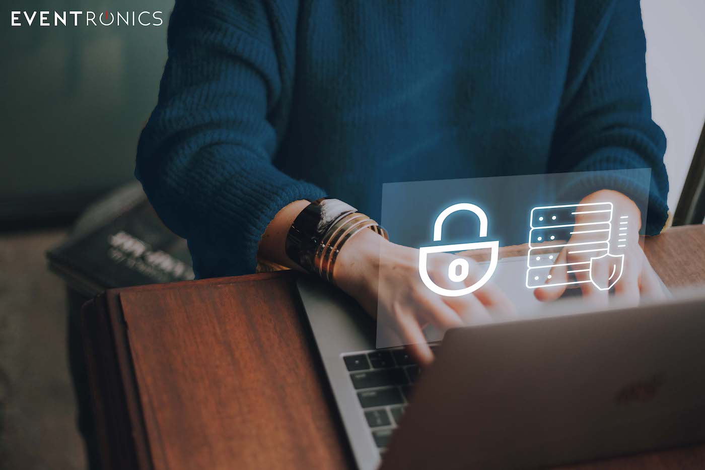 ETHICAL DATA MANAGEMENT AS A COMPANY VALUE – EVENTRONICS | MICE Magazine